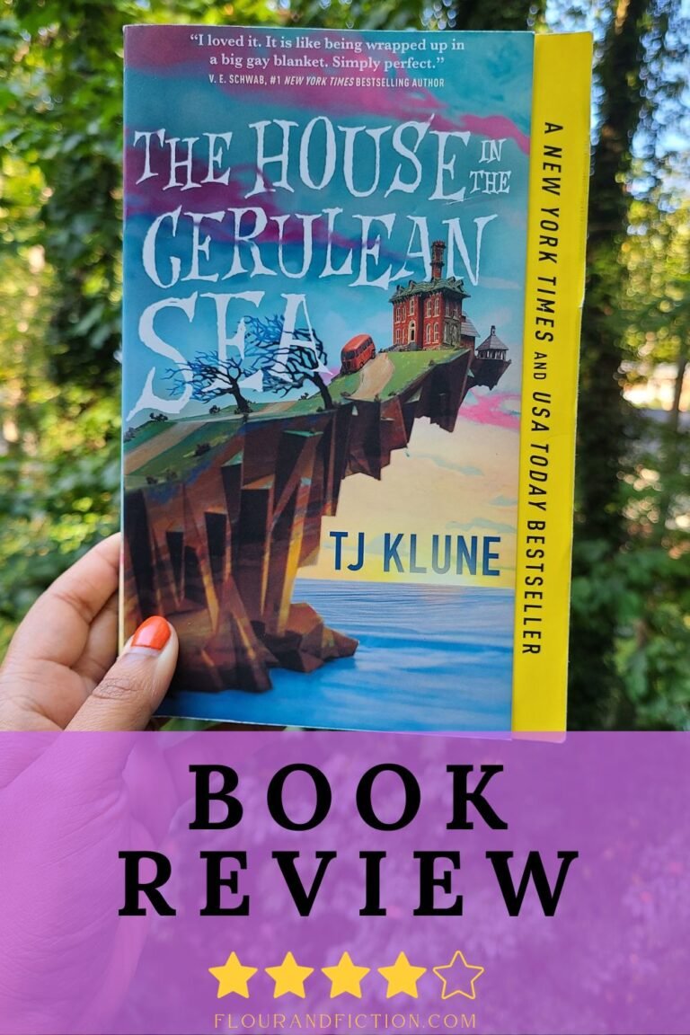 The House in the Cerulean Sea by TJ Klune | Book Review - Flour & Fiction